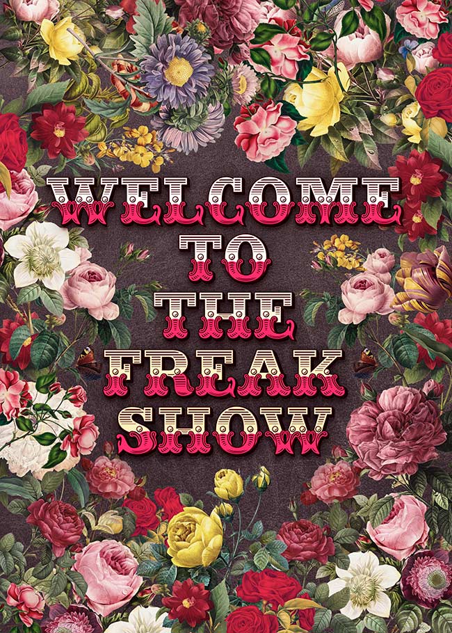 Welcome to the Freakshow Typography Maximalist Print – InkAndDrop