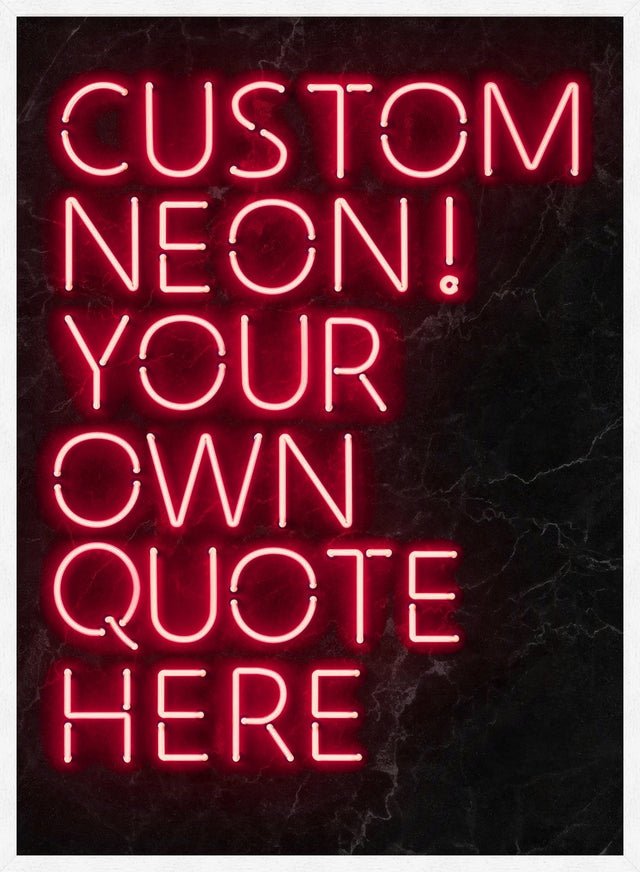 Custom Quote Neon Sign Print Red – InkAndDrop
